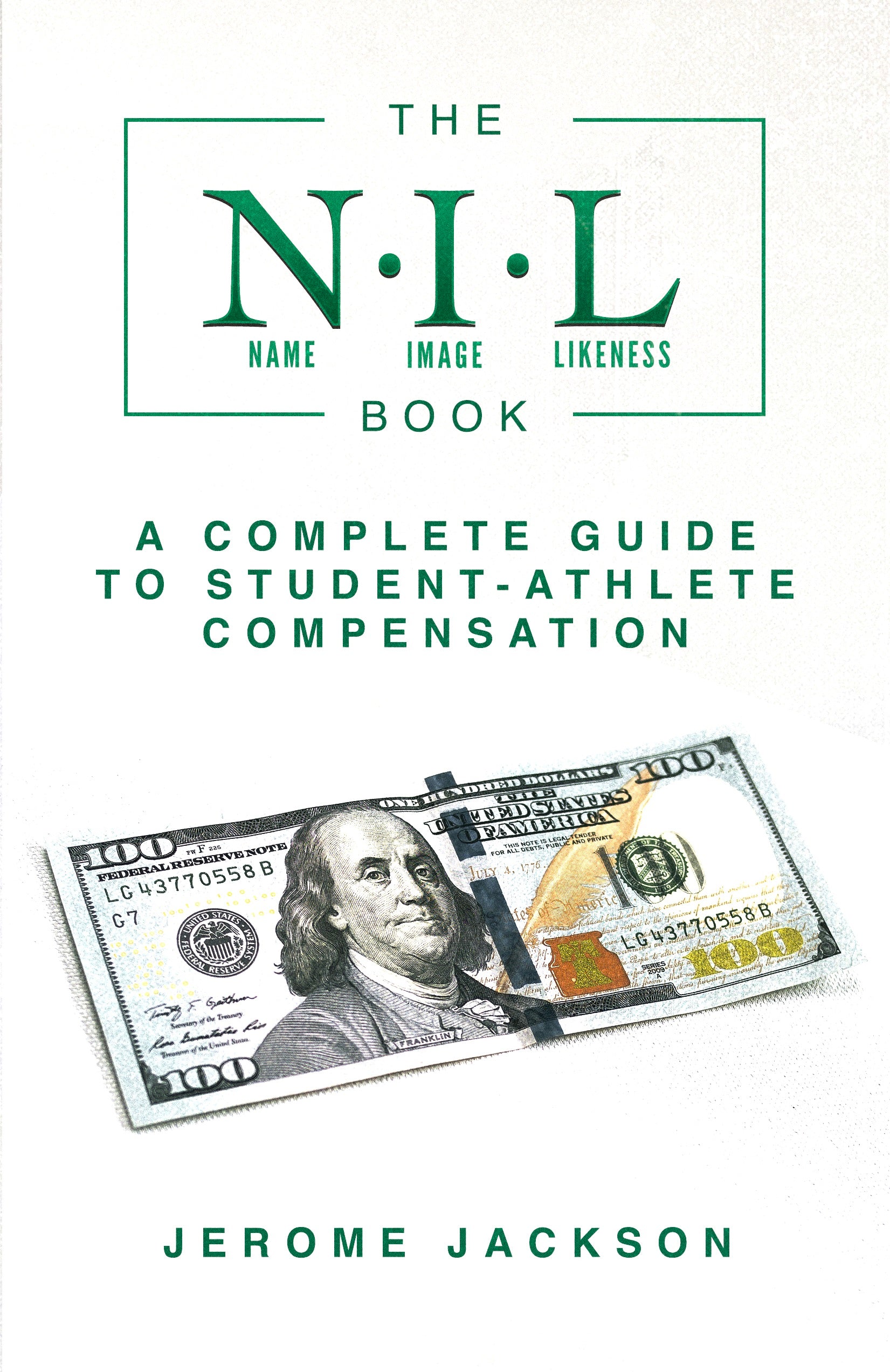 The NIL Book: A Complete Guide to Student-Athlete Compensation